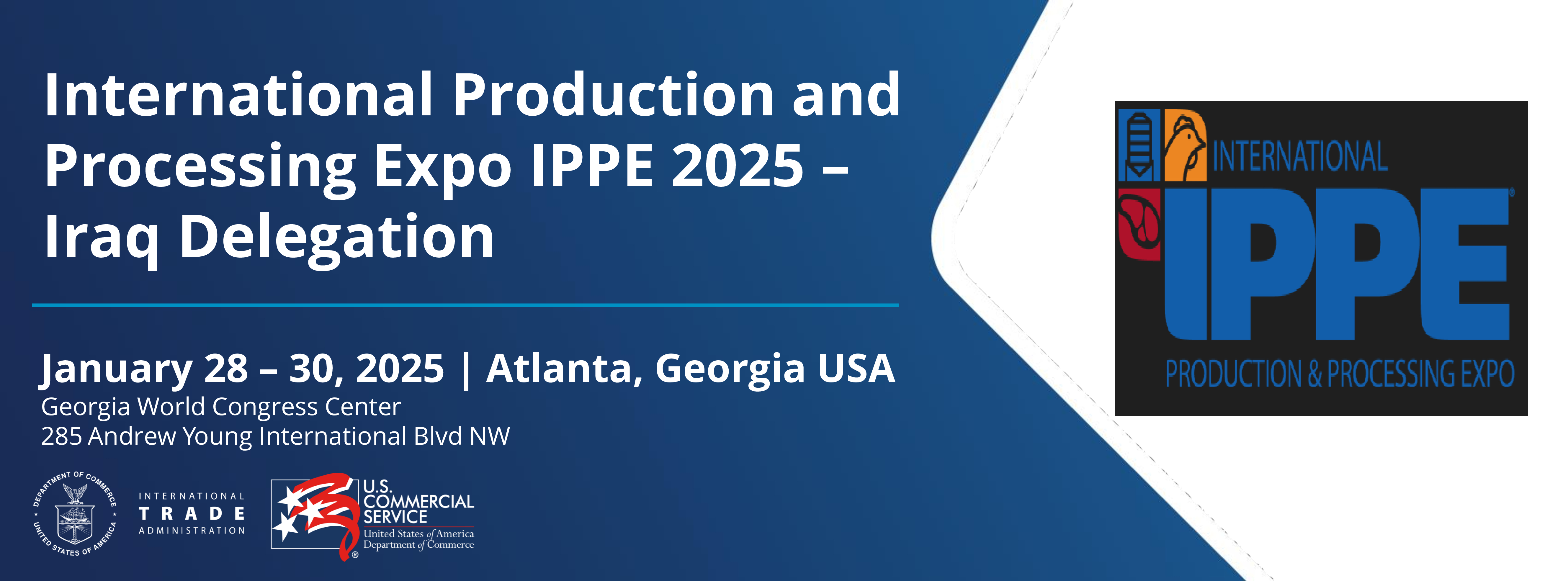 Iraq Delegation Participation Fee to International Production and Processing Expo IPPE 2025 ...